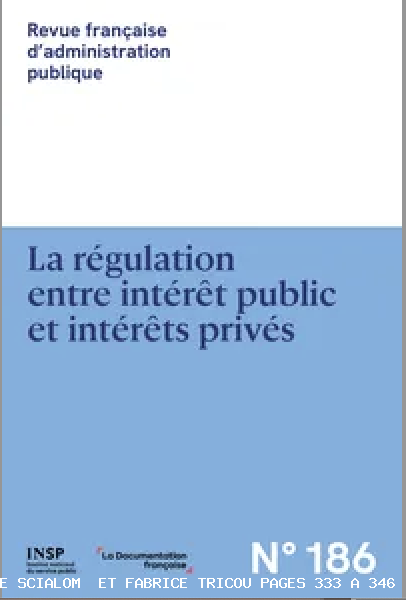La régulation entre intérêt public et intérêts privés ∙ Observatoire de ...